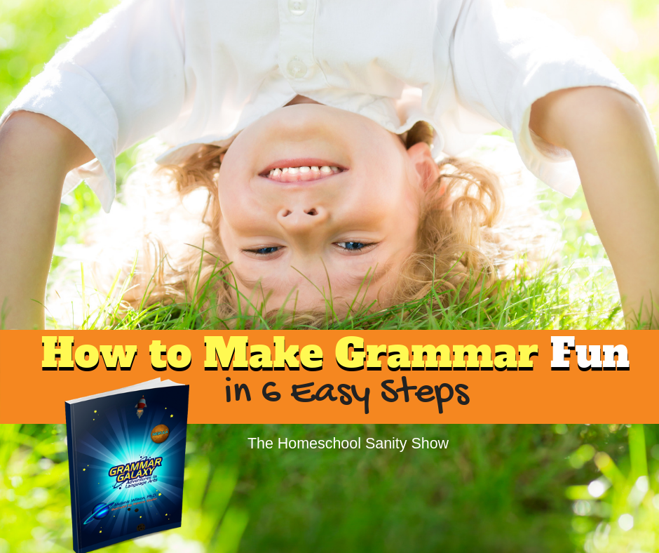 Special Replay How To Make Grammar Fun Regardless Of Your Curriculum 